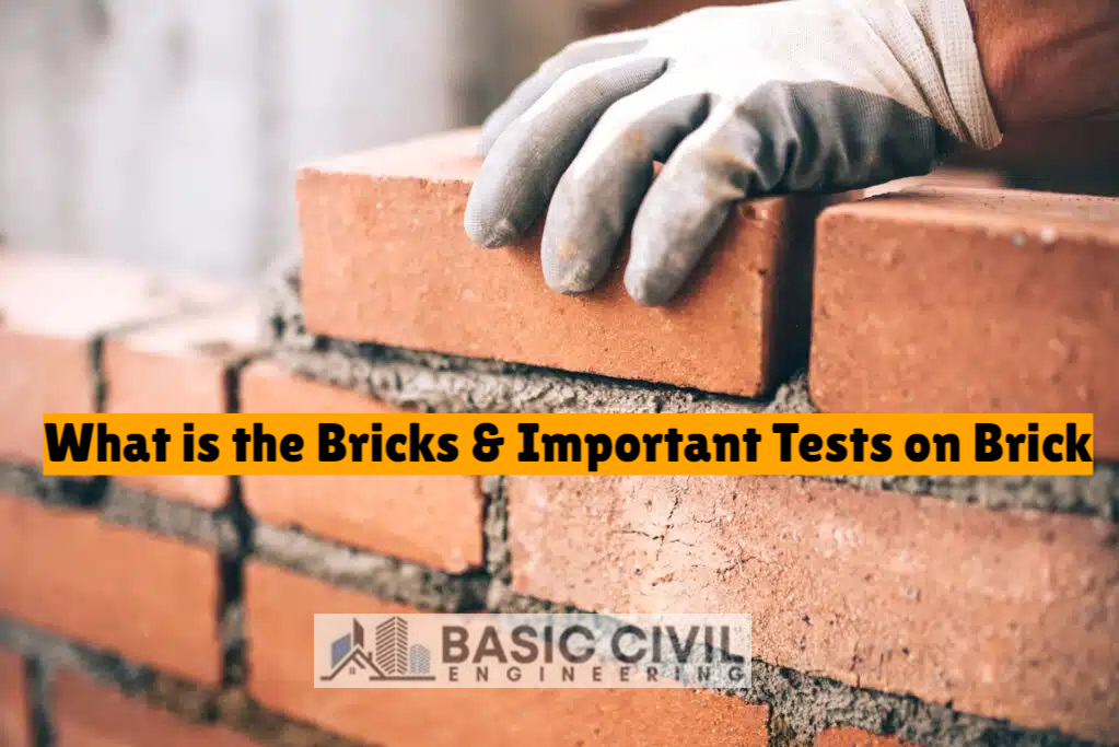 What is the Bricks & Important Tests on Brick
